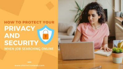 How To Protect Your Privacy and Security When Job Searching