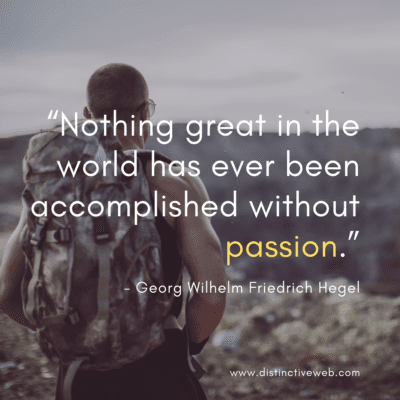 15 Quotes to Inspire You to Live a Life of Passion - Distinctive Career ...